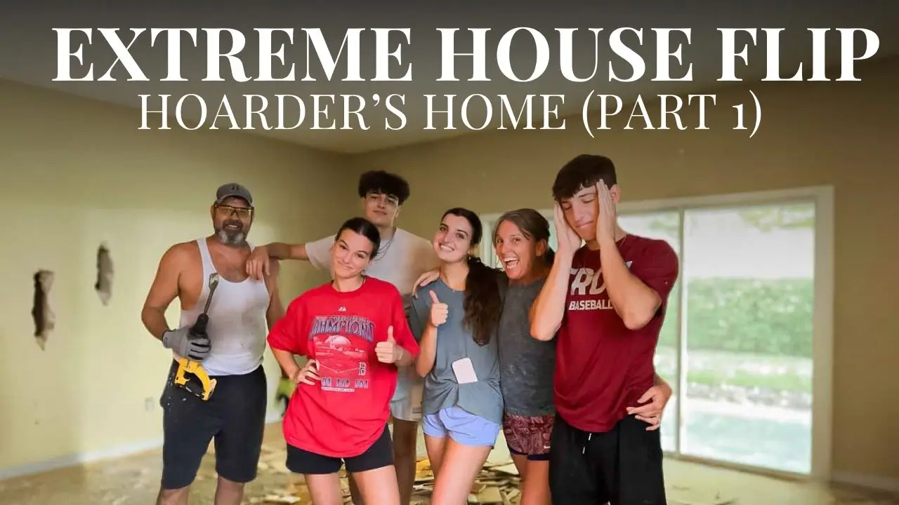 Extreme House Flip (Renter Nightmares)